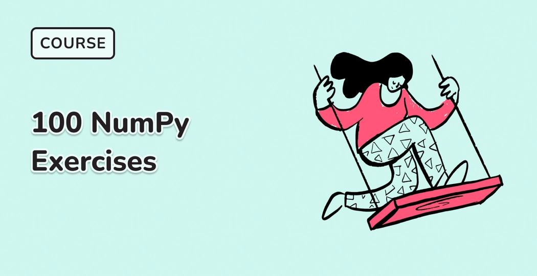 100 NumPy Exercises with AI and Hands-On Labs | NumPy Skill Tree | LabEx