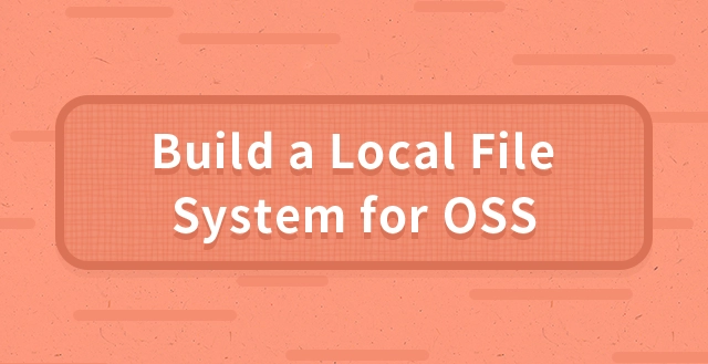 Build a Local File System With OSS | LabEx