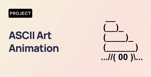 LabEx - Projects / ASCII Art Animation With OpenCV with AI and Hands-On Labs